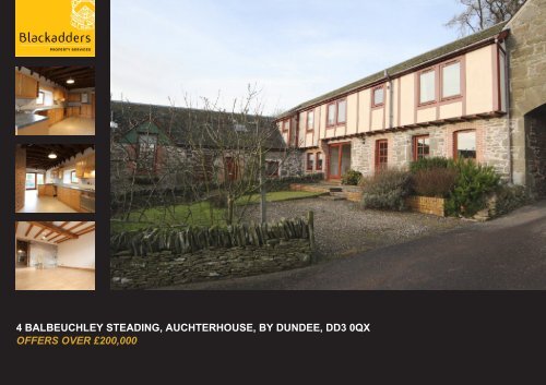 4 BALBEUCHLEY STEADING AUCHTERHOUSE BY DUNDEE DD3 0QX OFFERS OVER £200,000
