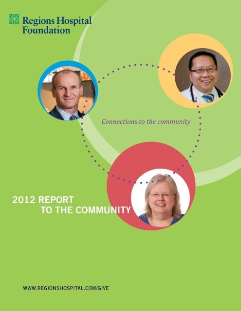 2012 REPORT TO THE COMMUNITY - Regions Hospital