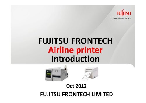 FUJITSU Airline Printer Introduction