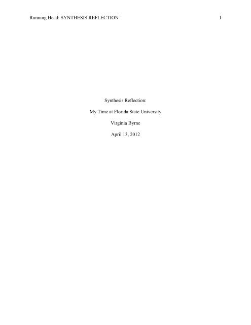 Running Head: SYNTHESIS REFLECTION 1 ... - Virginia L Byrne