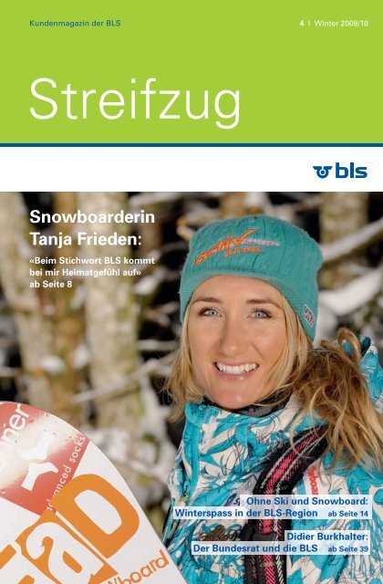 Snowboarderin Tanja Frieden: - BLS AG