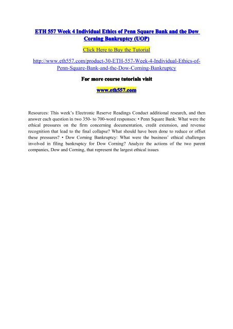 ETH 557 Week 4 Individual Ethics of Penn Square Bank and the Dow ...