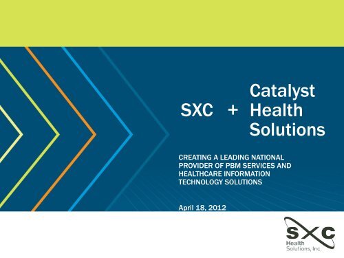 Catalyst SXC + Health Solutions