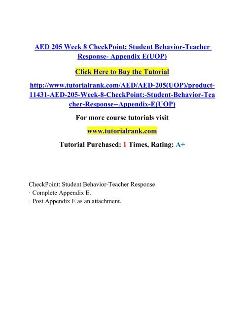 AED 205 Week 8 CheckPoint Student Behavior-Teacher Response- Appendix E ...