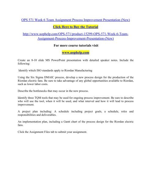 OPS 571 Week 6 Team Assignment Process Improvement Presentation (New)