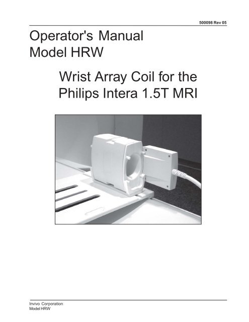 Operator's Manual Model HRW Wrist Array Coil for the Philips Intera 1 ...