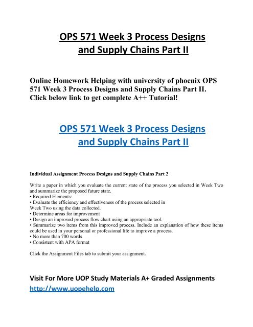 OPS 571 Week 3 Process Designs and Supply Chains Part II Online Homework Help Phoenix University