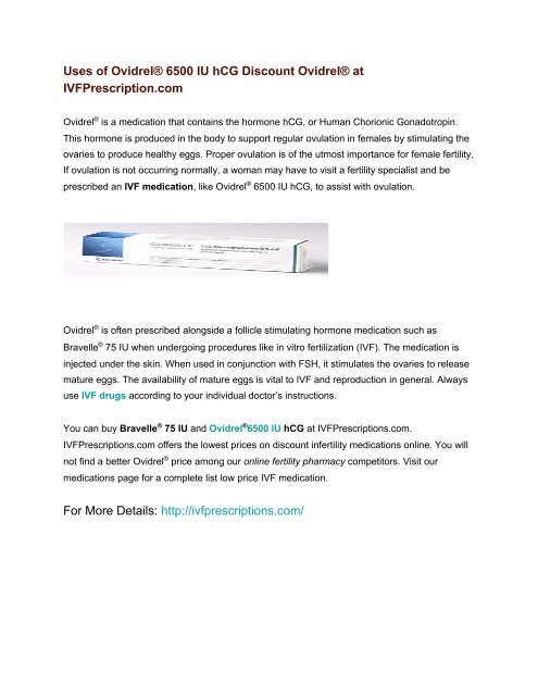 Uses of Ovidrel® 6500 IU hCG Discount Ovidrel® at IVFPrescription.pdf
