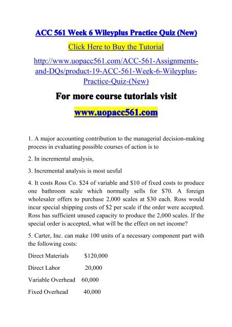 ACC 561 Week 6 Wileyplus Practice Quiz / uopacc561dotcom
