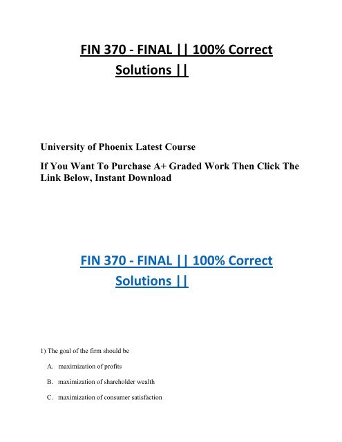 FIN 370 FINAL 100% Correct Solutions HomeWork Help For UOP Students