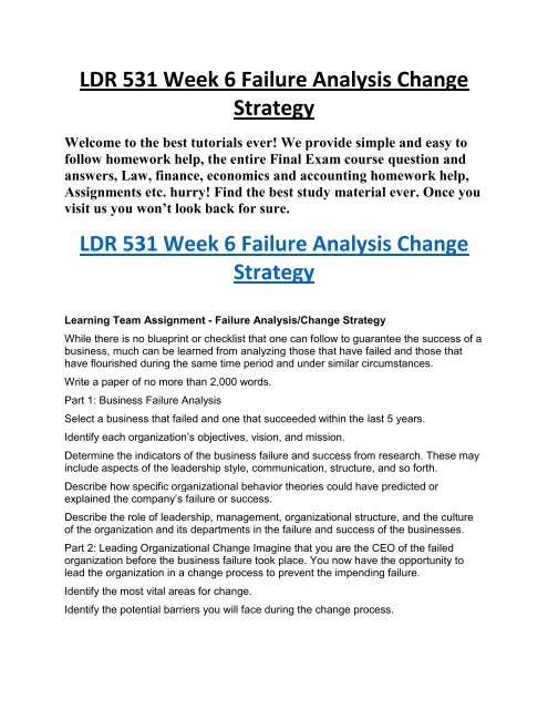 UOP Course Material LDR 531 Week 6 Failure Analysis Change Strategy