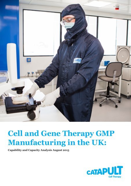 Cell and Gene Therapy GMP Manufacturing in the UK