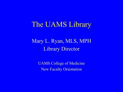 The UAMS Library