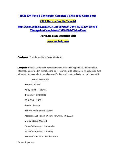 HCR 220 Week 8 Checkpoint Complete a CMS-1500 Claim Form/uophelp