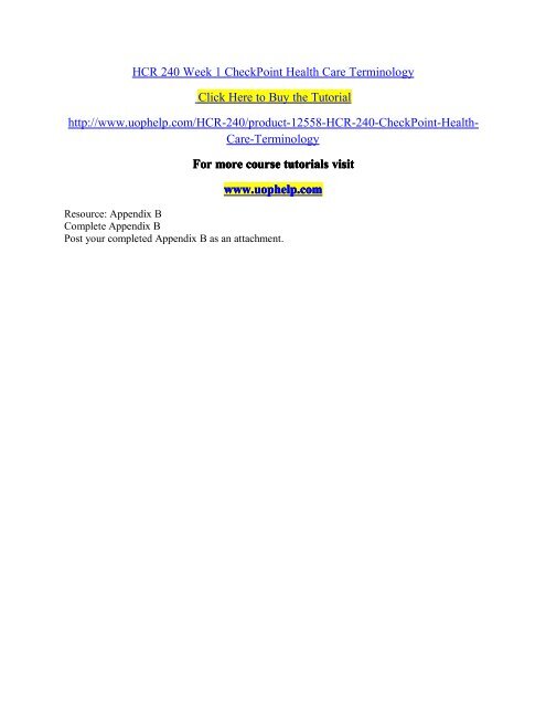 HCR 240 Week 1 CheckPoint Health Care Terminology/uophelp