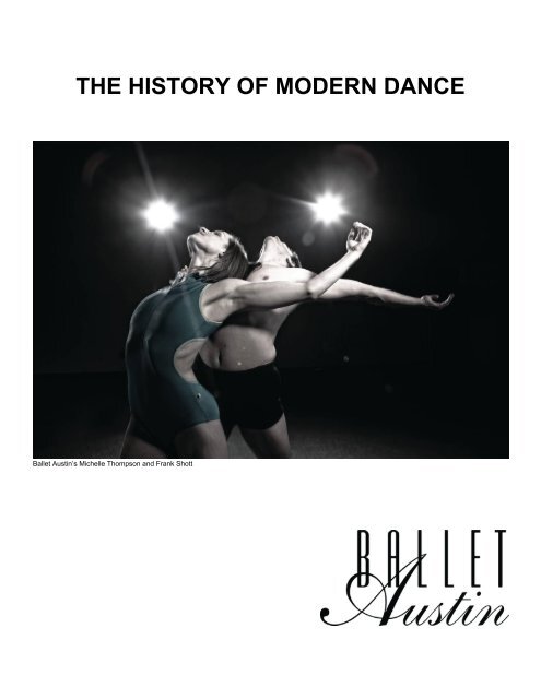 THE HISTORY OF MODERN DANCE - Ballet Austin