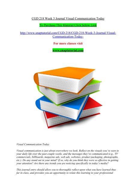 CGD 218 Week 3 Journal Visual Communication Today/ SNAPTUTORIAL