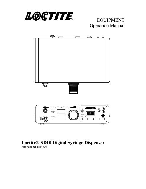 Loctite® SD10 Digital Syringe Dispenser
