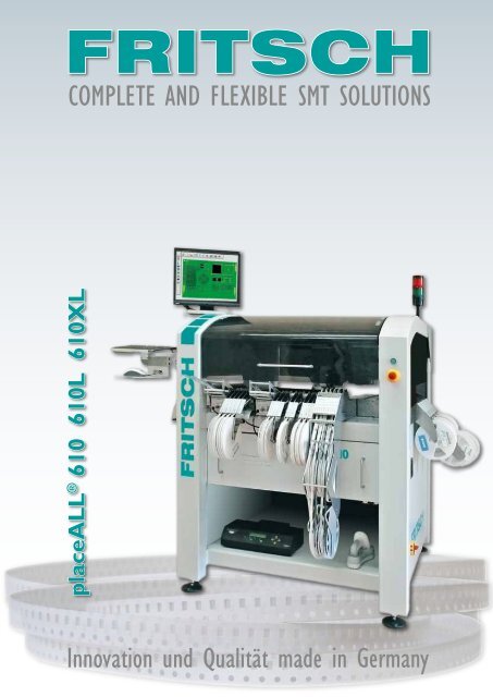 COMPLETE AND FLEXIBLE SMT SOLUTIONS - Fritsch SMT
