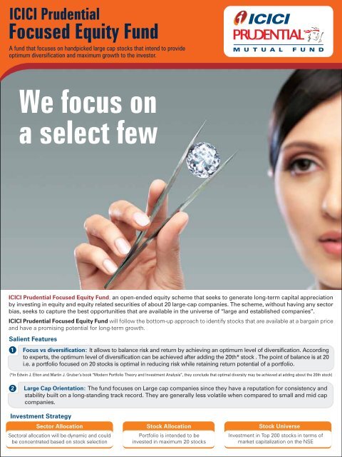 We focus on a select few