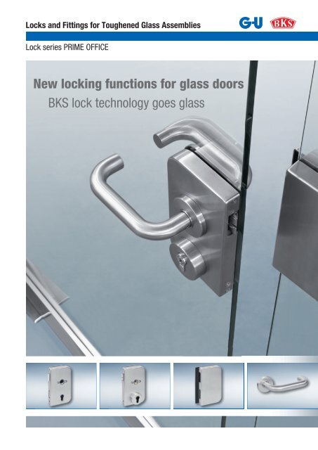 New locking functions for glass doors BKS lock technology goes glass