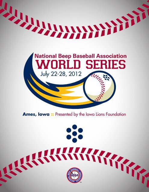 2012 World Series program - Ames National Beep Baseball