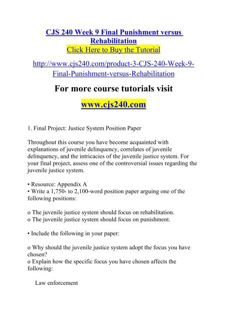 CJS 240 Week 9 Final Punishment versus Rehabilitation