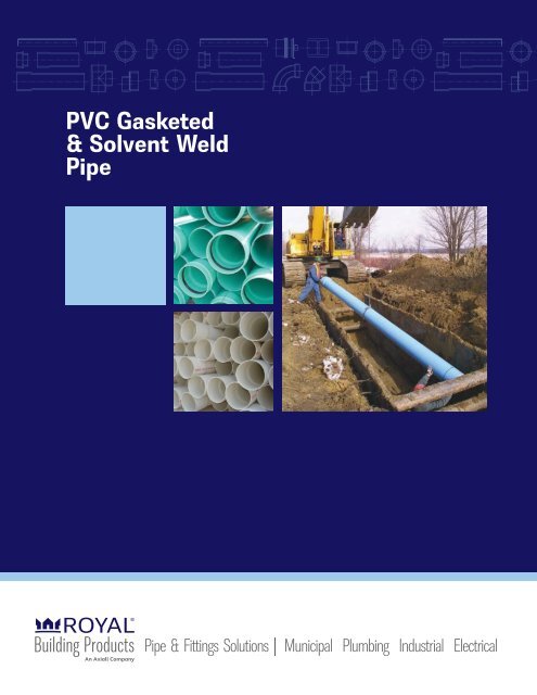 PVC Gasketed & Solvent Weld Pipe
