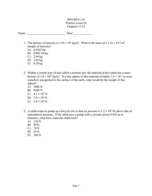 PHYSICS 125 Practice exam #4 Chapters 11,12 Name: Date ...