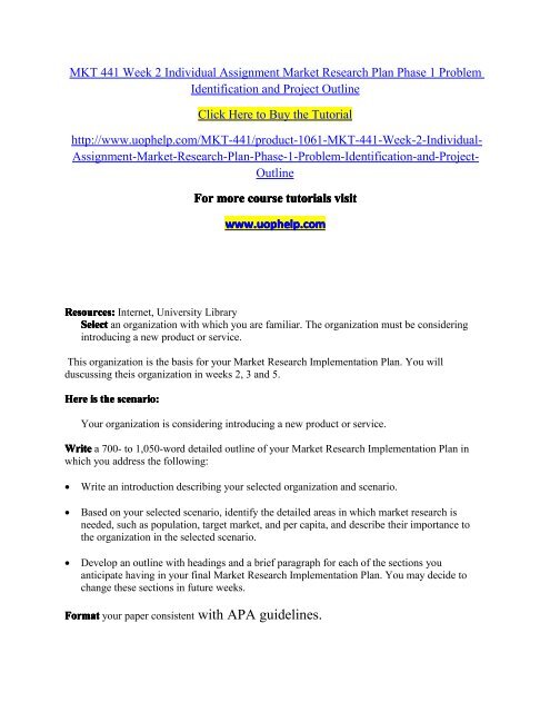 MKT 441 Week 2 Individual Assignment Market Research Plan Phase 1 ...