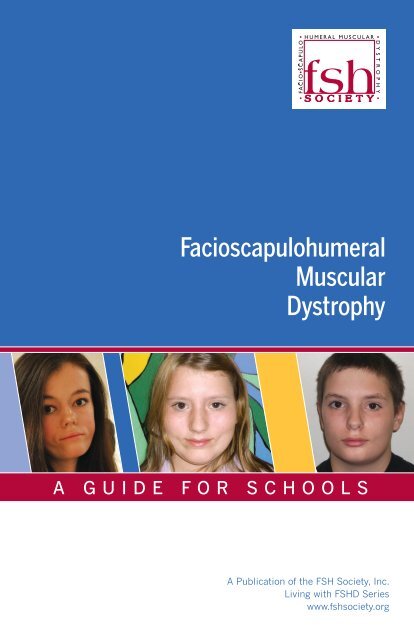 Facioscapulohumeral Muscular Dystrophy