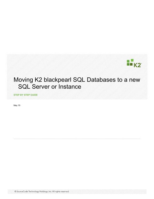 Moving K2 Blackpearl Sql Databases To A New Sql Server Or Instance 