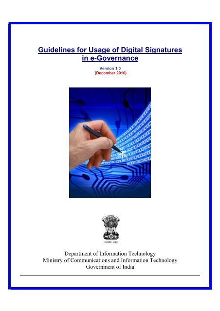 Guidelines for Usage of Digital Signatures in e-Governance