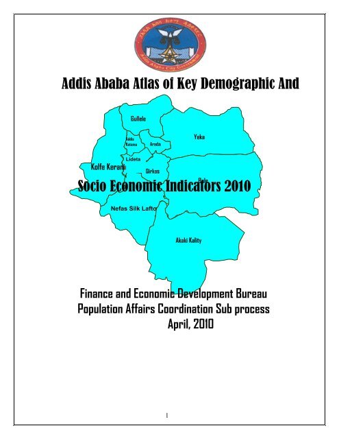 Addis Ababa Atlas of Key Demographic And Socio Economic Indicators 2010