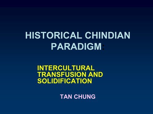HISTORICAL CHINDIAN PARADIGM