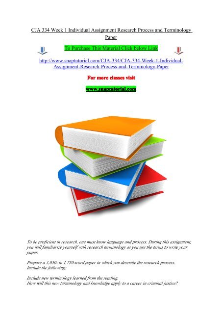 CJA 334 Week 1 Individual Assignment Research Process and Terminology Paper.pdf