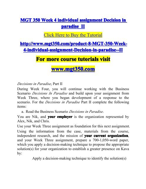 MGT 350 Week 4 individual assignment Decision in paradise