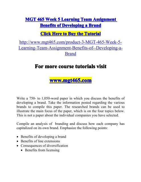 MGT 465 Week 5 Learning Team Assignment Benefits of Developing