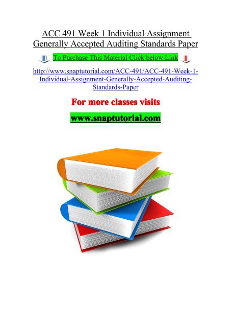 ACC 491 Week 1 Individual Assignment Generally Accepted Auditing Standards Paper.pdf