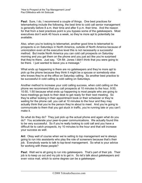 See a sample of the actual transcript here. - Business by Phone