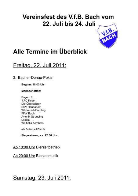 Vereinsfest des V.f.B Bach vom 22 Juli bis 24 Juli Alle Termine im ... Vereinsfest des V.f.B Bach vom 22 Juli bis 24 Juli Alle Termine im ...