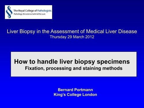 How to handle liver biopsy specimens