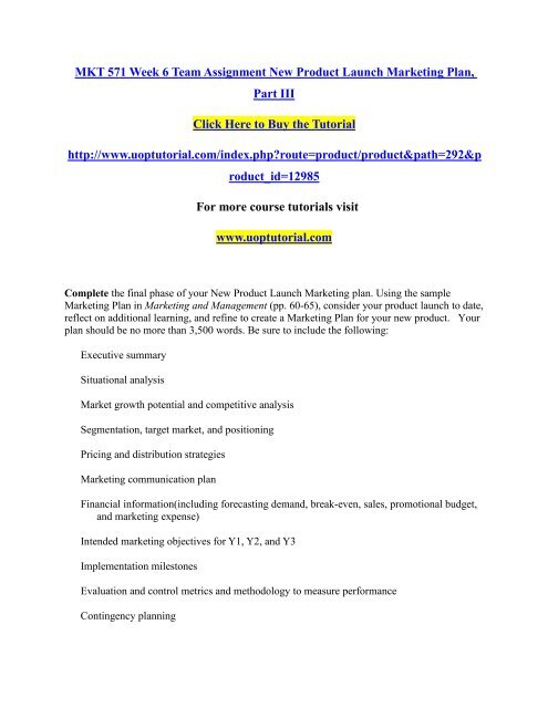 MKT 571 Week 6 Team Assignment New Product Launch Marketing Plan, Part ...