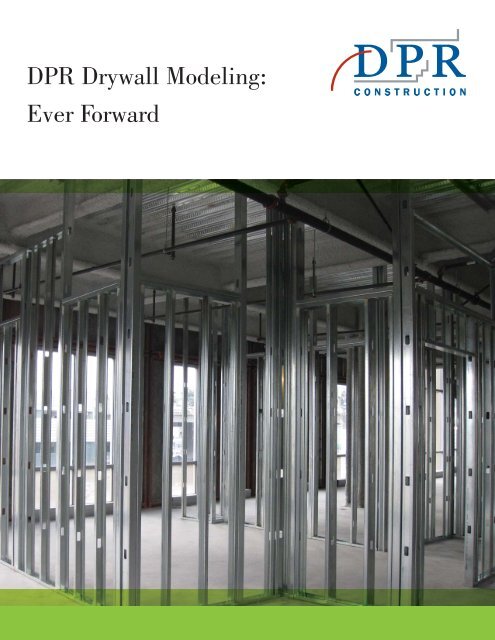DPR Drywall Modeling Ever Forward