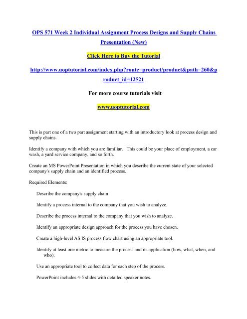 OPS 571 Week 2 Individual Assignment Process Designs and Supply Chains Presentation (New ...