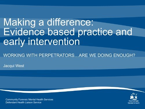 Evidence based practice and early intervention