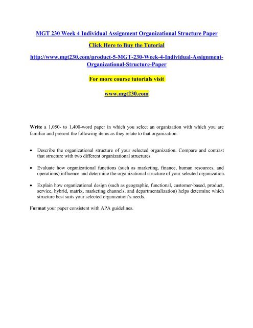 MGT 230 week 4 Individual Assignment Organizational Structure Paper