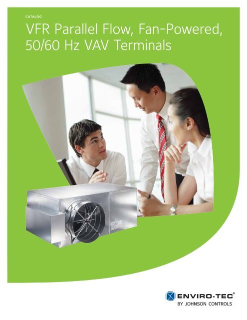 VFR Parallel Flow, Fan-Powered, 50/60 Hz VAV ... - Enviro-Tec