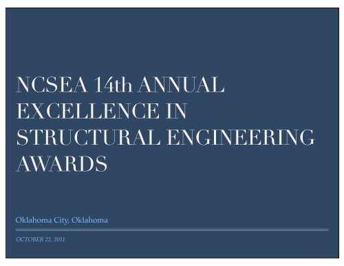 2011 NCSEA Excellence in Structural Engineering Awards ...