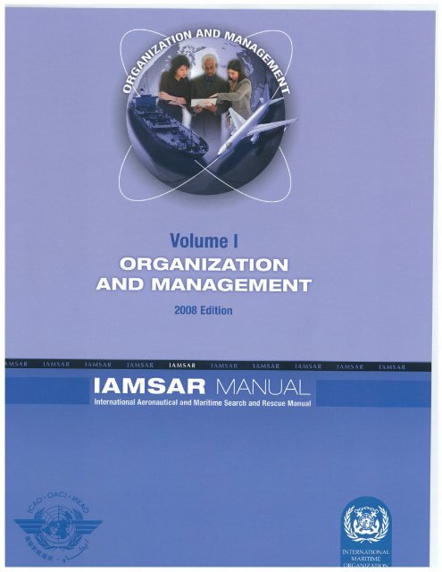 DOC 9731 IAMSAR Manual Volume 1, Organisation and Management